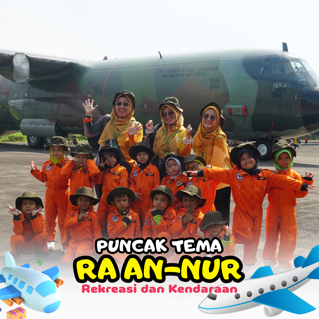 Puncak Tema RA An-Nur "Rekreasi dan Kendaraan" - Yayasan Nurul Aulia